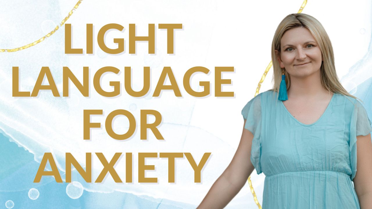 Light Language for Anxiety Relief - Riya Loveguard
