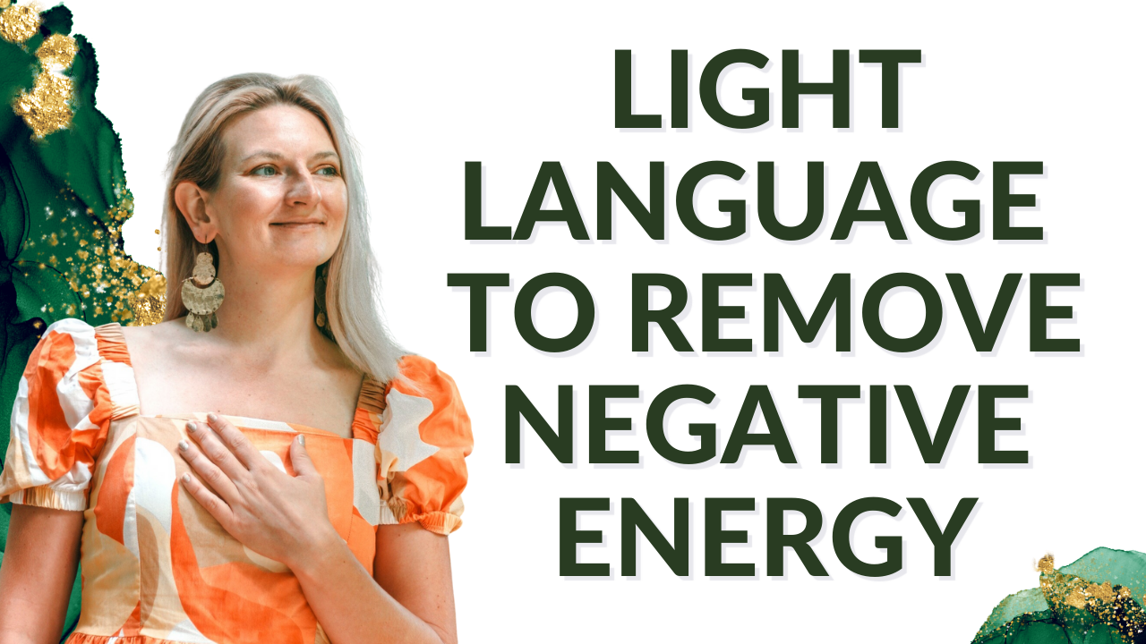 Light Language for Negative Energies - Riya Loveguard
